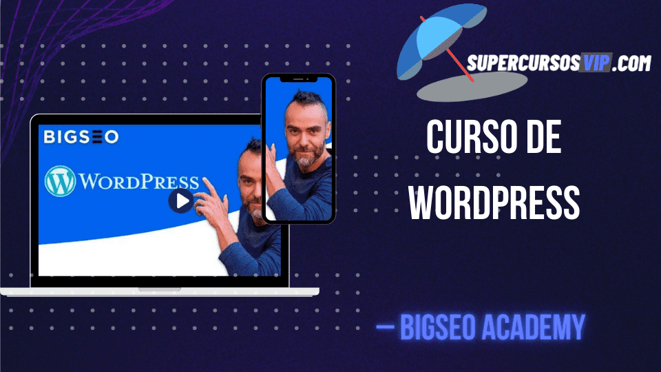 Curso de WordPress – BigSeo Academy