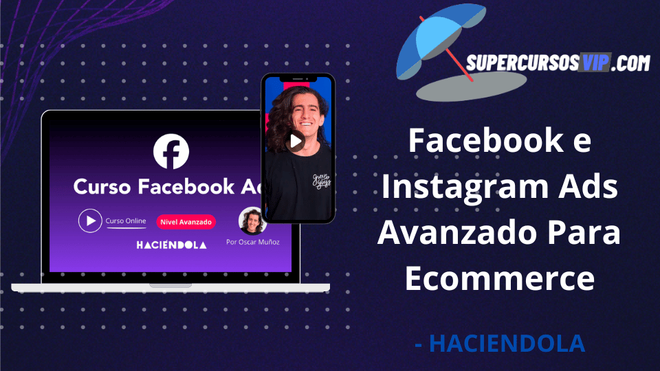 Curso Facebook e Instagram Ads Avanzado Para Ecommerce| DRIVE