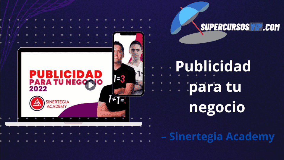 Curso Publicidad para tu negocio – Sinertegia Academy | DRIVE
